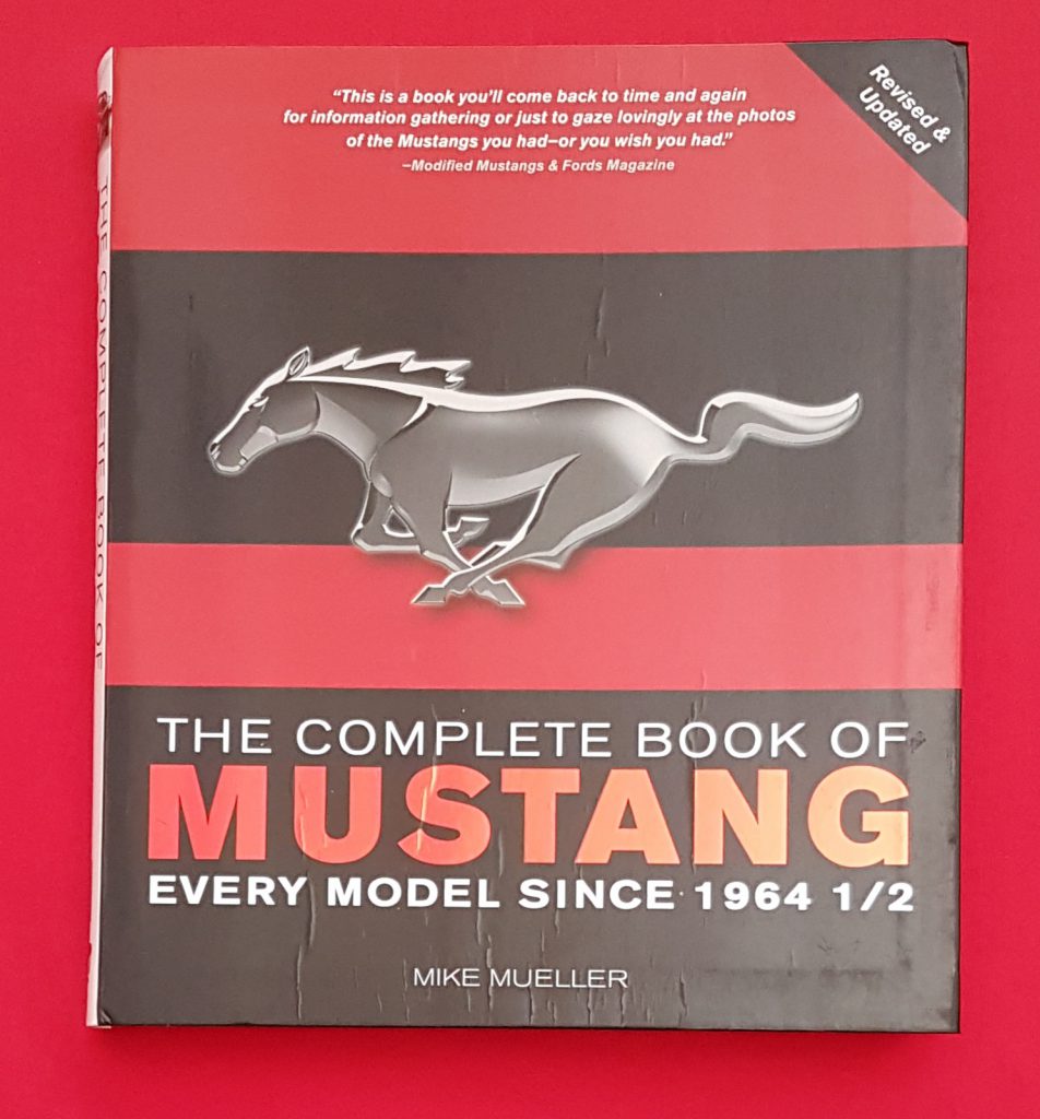 the complete book of Mustang every model since 1964 - Frenky ...
