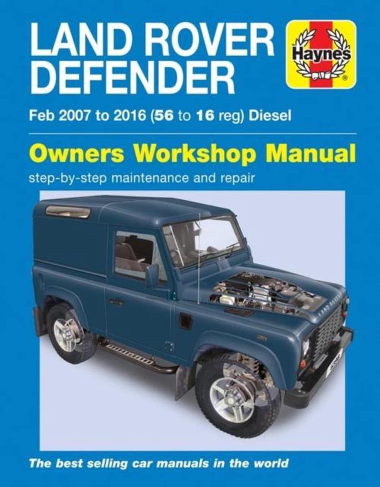 Land Rover Defender Diesel (Feb '07-'16) Haynes Repair Manual - Frenky ...